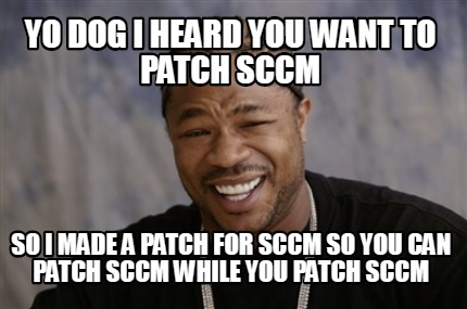 Sccm Memes ConfigMgr 2006 Known Issues SCCM How To Manage Devices
