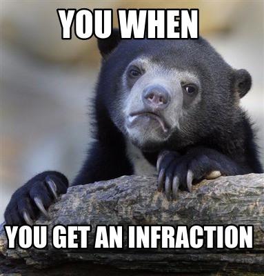 Meme Creator - Funny you when you get an infraction Meme Generator at ...