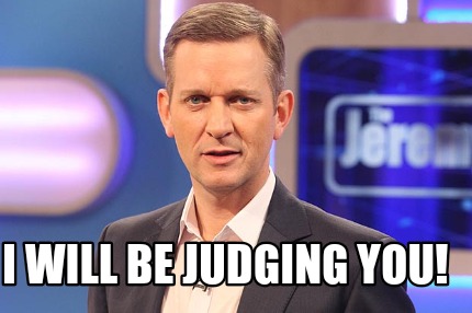 Meme Creator - Funny I will be judging you! Meme Generator at ...