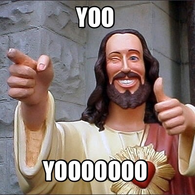 Meme Creator - Funny YOO YOOOOOOO Meme Generator at MemeCreator.org!