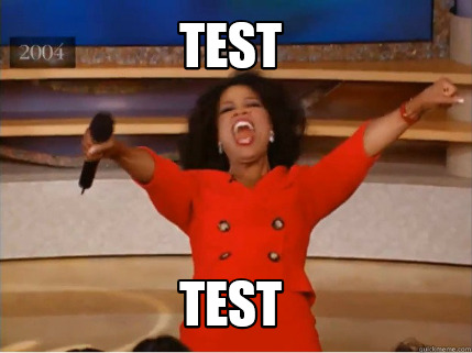 Meme Creator - Funny Test Test Meme Generator at MemeCreator.org!