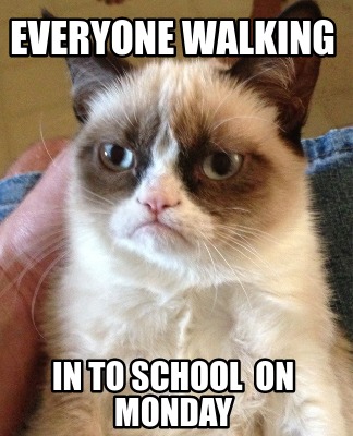 Monday School Meme