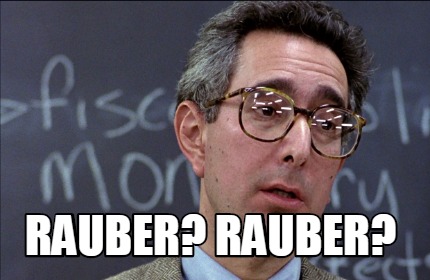 Meme Creator - Funny Rauber? Rauber? Meme Generator at MemeCreator.org!