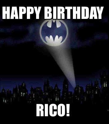 Meme Creator - Funny Happy Birthday Rico! Meme Generator at MemeCreator ...