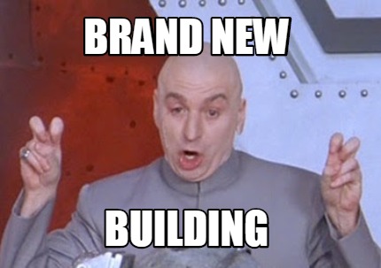 Meme Creator - Funny Brand New building Meme Generator at MemeCreator.org!