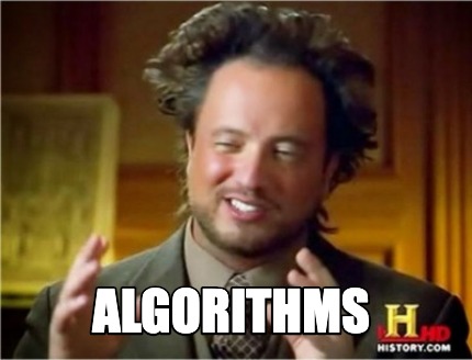 Meme Creator - Funny Algorithms Meme Generator at MemeCreator.org!