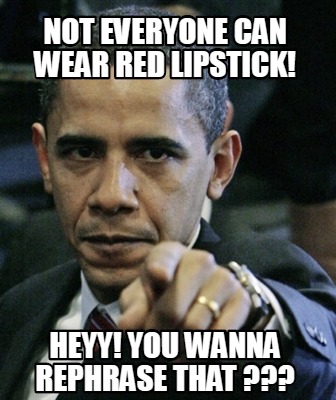 Red Lipstick Memes Lipstick Jokes | Kappit