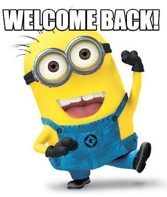 Meme Creator - Funny Welcome back! Meme Generator at MemeCreator.org!
