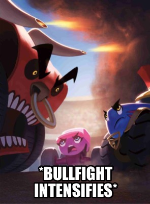 Meme Creator - Funny *bullfight intensifies* Meme Generator at ...