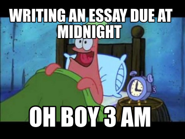 Spongebob Writing An Essay Meme