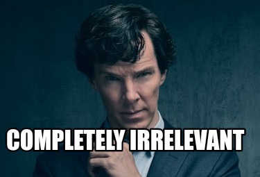 Meme Creator - Funny Completely irrelevant Meme Generator at ...