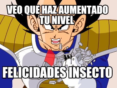 Memes Vegeta Insecto