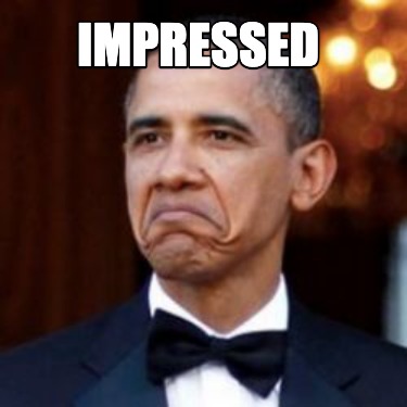 Meme Creator - Funny Impressed Meme Generator at MemeCreator.org!