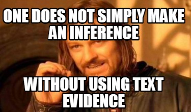 Meme Creator - Funny One does not simply make an inference without ...
