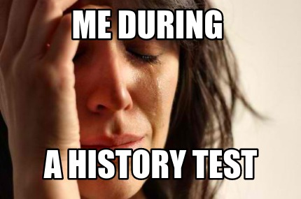 History Test Meme