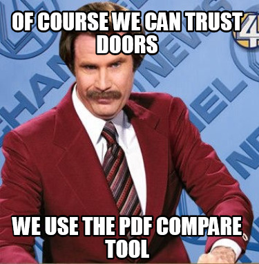 Meme Creator - Funny OF course we can trust DOORS We use the PDF ...