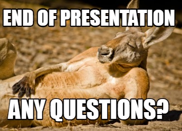 End Of Presentation Questions
