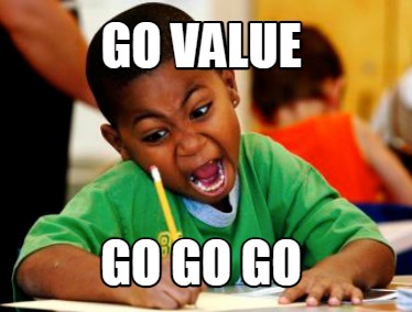 Meme Creator - Funny Go VALUE GO GO GO Meme Generator at MemeCreator.org!