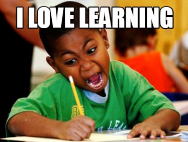 Meme Creator - Funny I love Learning Meme Generator at MemeCreator.org!