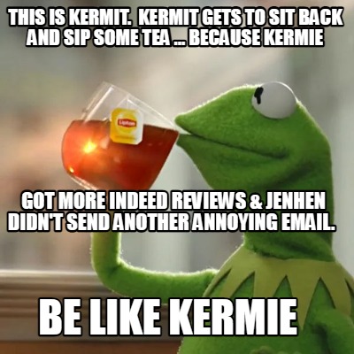 Kermit Tea Meme Blank