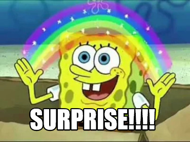 Meme Creator - Funny SURPRISE!!!! Meme Generator at MemeCreator.org!