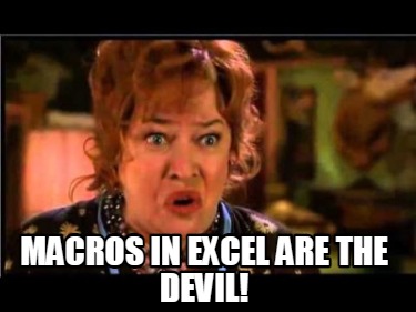 Meme Creator - Funny Macros in Excel are the Devil! Meme Generator at ...