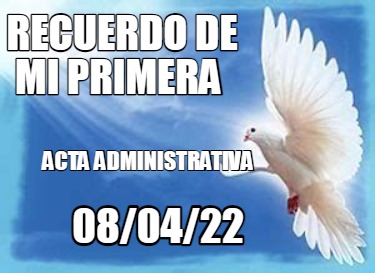 Meme Creator - Funny Recuerdo de mi primera Acta administrativa 08/04 ...
