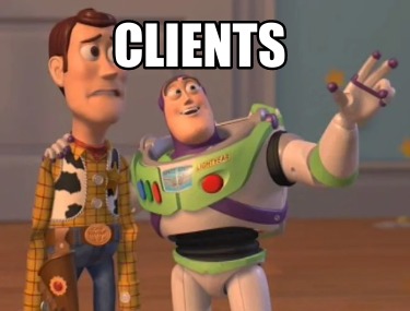 Meme Creator - Funny Clients Meme Generator at MemeCreator.org!