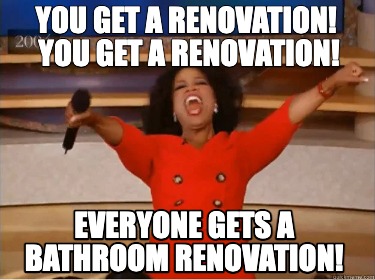 Bathroom Renovation Meme Bathroom Remodeling Memes And Images Imgur