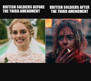 Meme Creator - Funny British soldiers before the third amendment ...