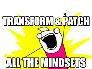 Meme Creator - Funny transform & patch all the mindsets Meme Generator ...