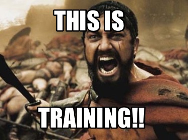 Meme Creator - Funny This is Training!! Meme Generator at MemeCreator.org!