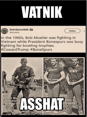 Meme Creator - Funny Vatnik Asshat Meme Generator at MemeCreator.org!
