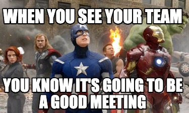Meme Creator - Funny When you see your team you know it's going to be a ...