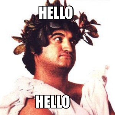 Meme Creator - Funny Hello Hello Meme Generator at MemeCreator.org!