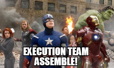 Meme Creator - Funny Execution Team assemble! Meme Generator at ...