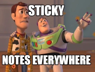 Meme Creator - Funny STICKY NOTES EVERYWHERE Meme Generator at ...