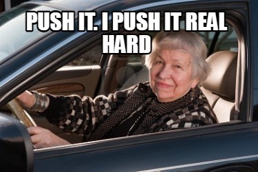 Meme Creator - Old Lady Driving Meme Generator at MemeCreator.org!