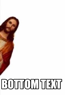 Meme Creator - Funny Bottom text Meme Generator at MemeCreator.org!