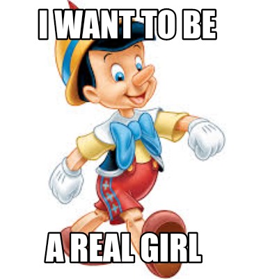 Pinocchio Im A Real Boy