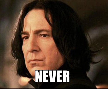 Meme Creator - Funny Never Meme Generator at MemeCreator.org!