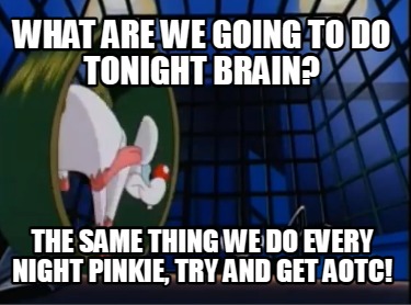 Pinky And The Brain Meme Generator