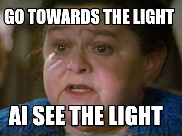 Meme Creator - Funny Ryan Go to the light Meme Generator at MemeCreator ...