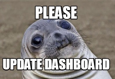 Meme Creator - Funny PLEASE UPDATE DASHBOARD Meme Generator at ...