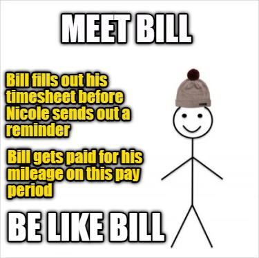 Meme Creator - Funny Meet Bill be like bill Bill fills out his ...