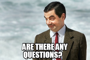 Meme Creator - Funny Are there any questions? Meme Generator at ...